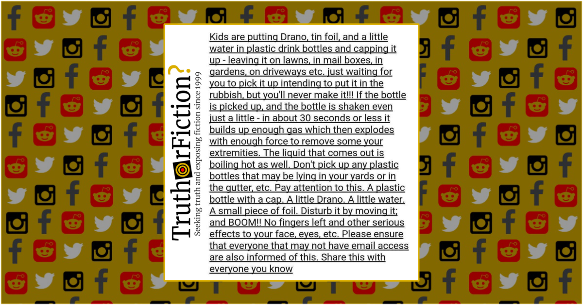 Warning about Homemade ‘Drano Bombs’ – Truth or Fiction?