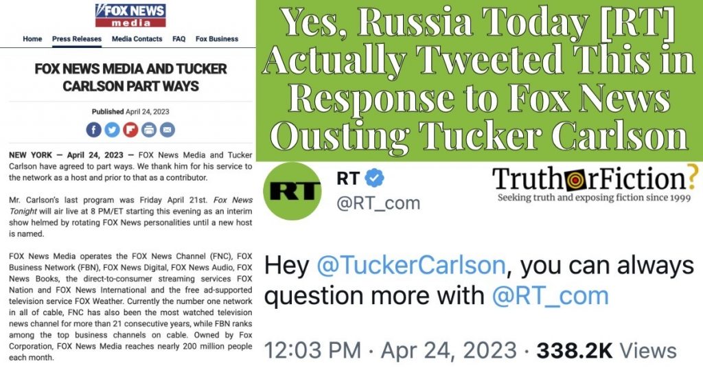 Tucker Carlson RT Tweet – Truth or Fiction?
